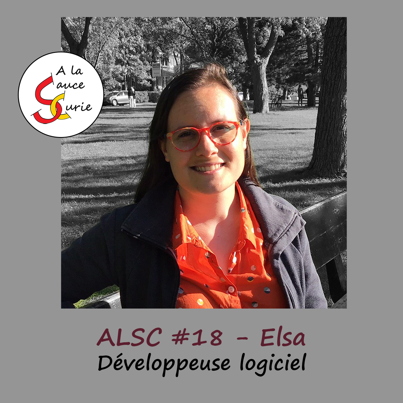 Elsa, développeuse logiciel et heureuse de l’être – A la Sauce Curie